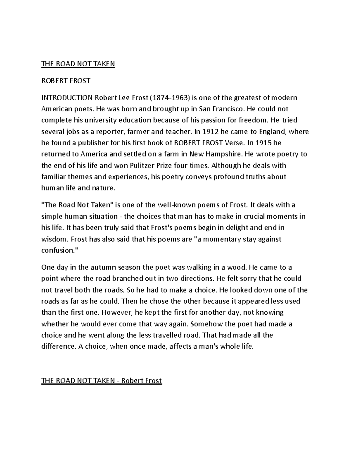 THE ROAD NOT Taken - INTRODUCTION Robert Lee Frost (1874-1963) is one ...