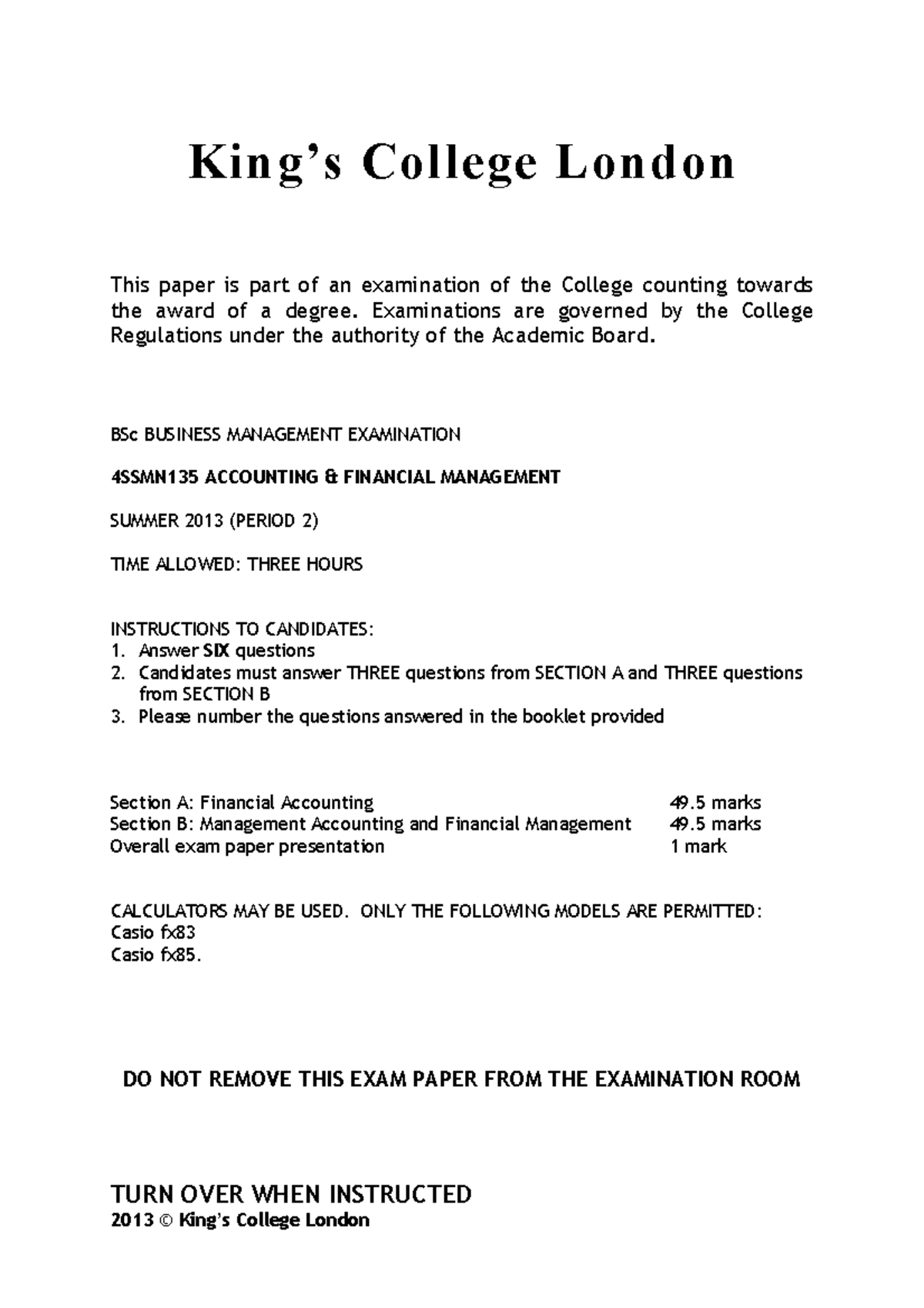 Exam 2013, questions - King’s College London This paper is part of an ...