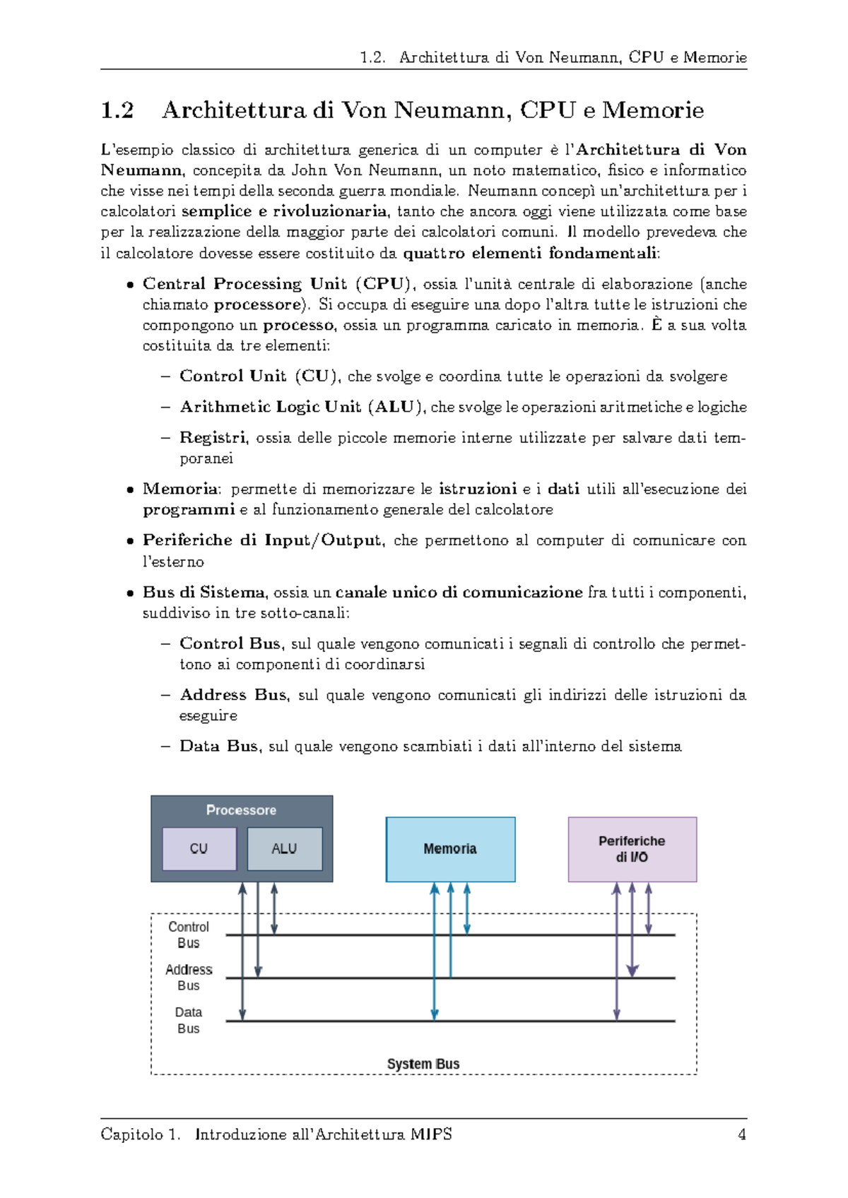 Architettura degli Elaboratori - Architettura di Von Neumann, CPU e Memorie 1 Architettura di ...