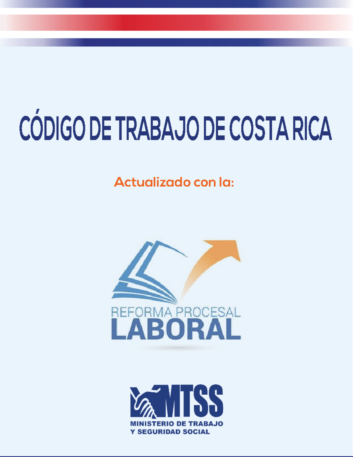 códigodetrabajo - CÓDIGO DE TRABAJO DE COSTA RICA Actualizado con la ...