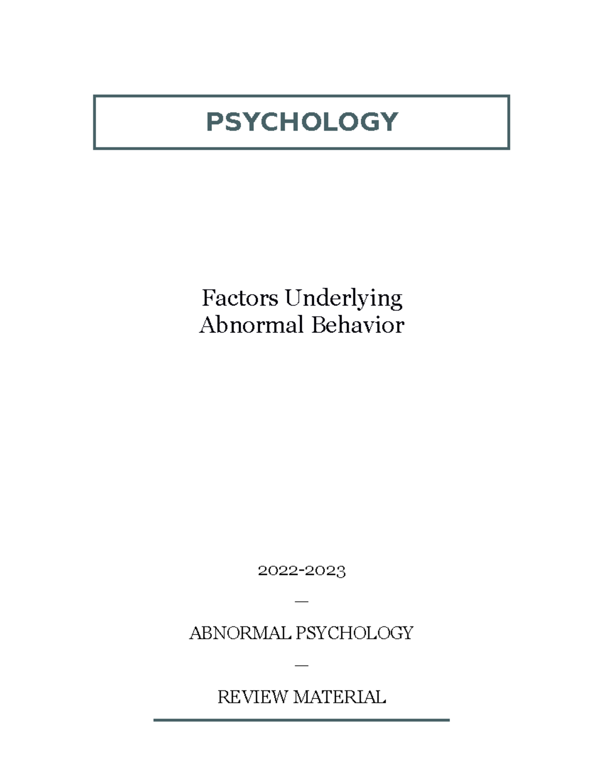 Factors Underlying Abnormal Behavior - PSYCHOLOGY Factors Underlying ...