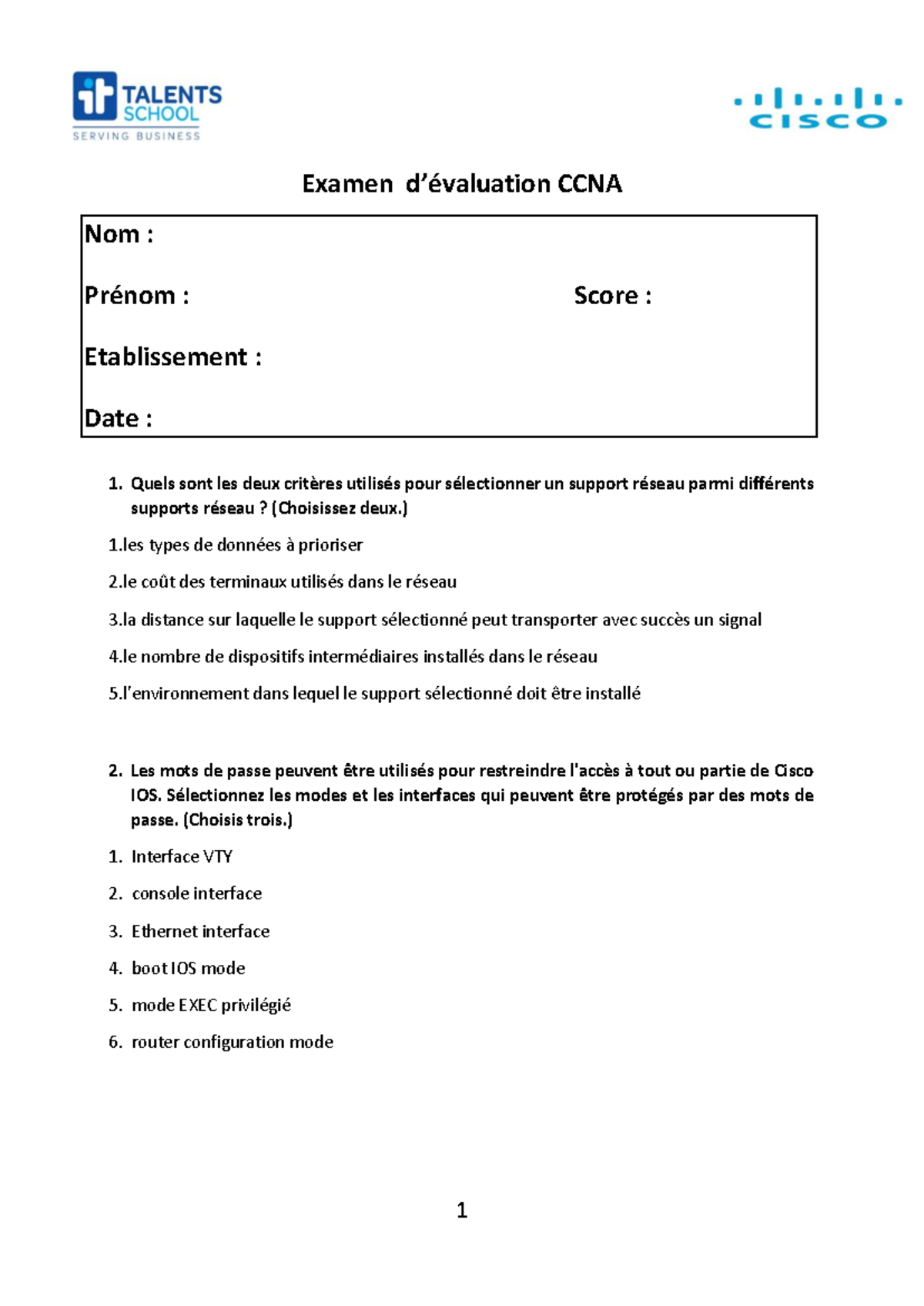 Examen CCNA-2023 - CCNA - Examen d’évaluation CCNA Nom : Prénom : Score ...