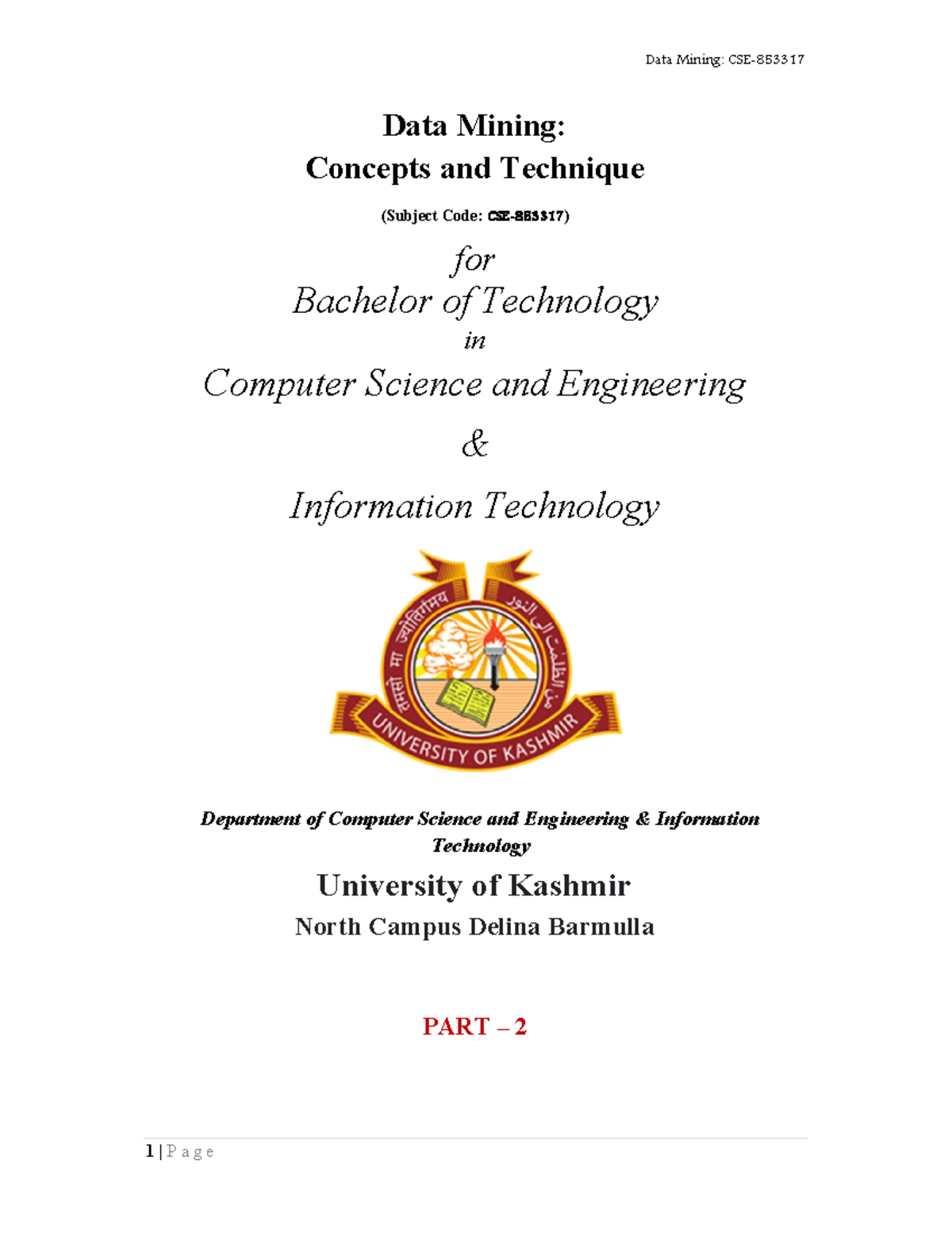 Data Mining Cse 7th Sem Part 2 Data Mining Concepts And Technique Subject Code Cse 853317