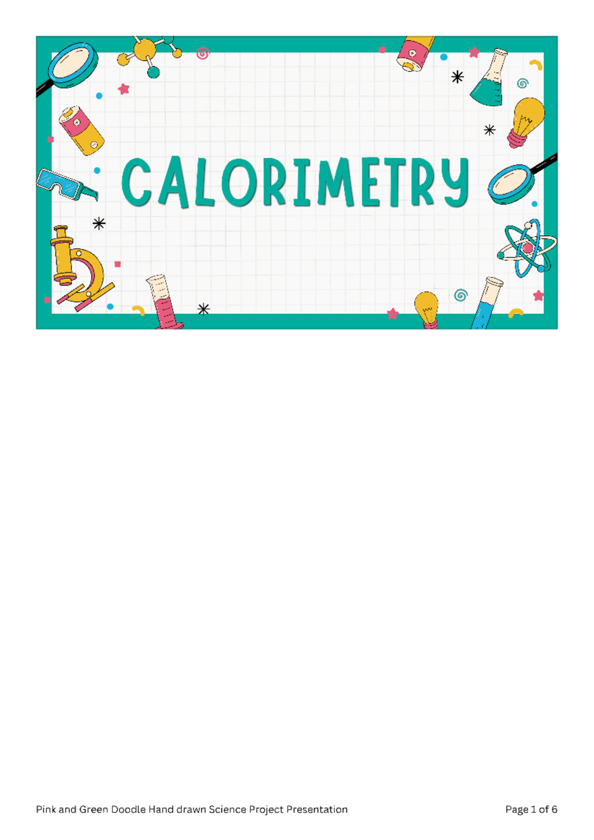 Calorimetry - vhdrtrdtyf - Teacher Education - Studocu