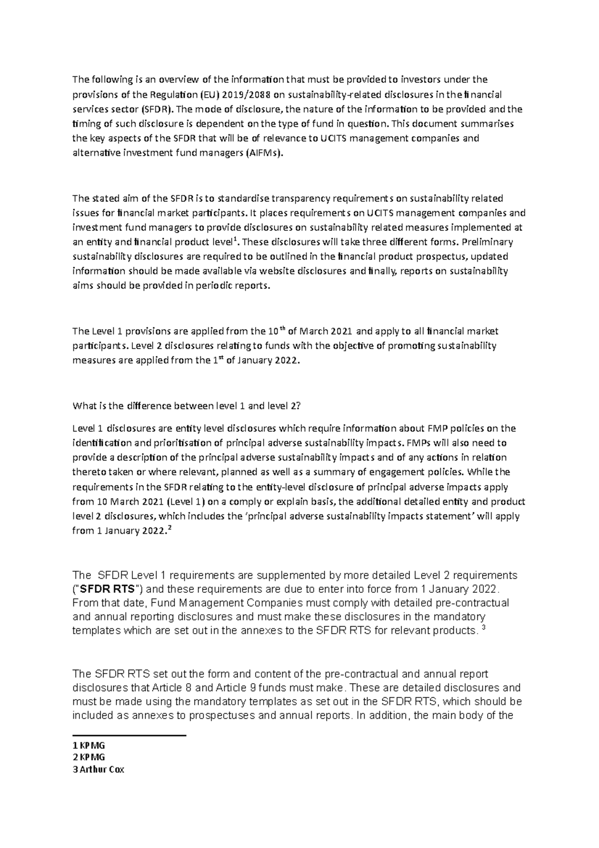 Draft 1 - Summary of SFDR focusing on Art 6,8,9 funds - The following is an overview of the ...