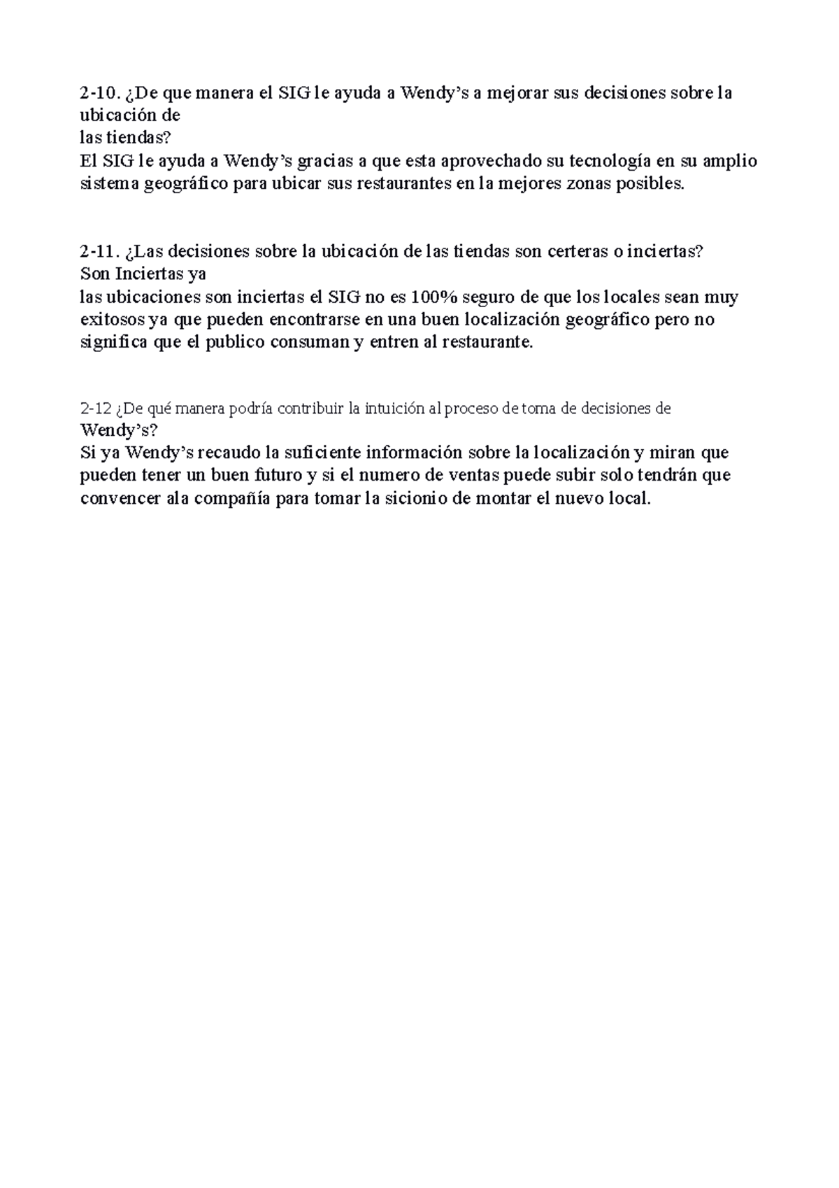 Casos - eegg - 2-10. ¿De que manera el SIG le ayuda a Wendy’s a mejorar ...