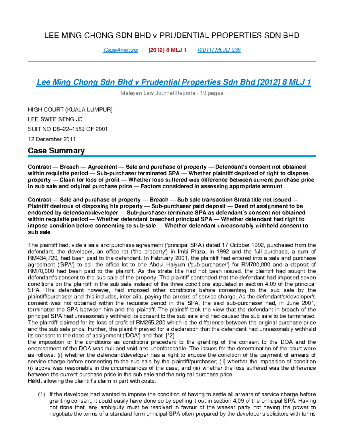 Lee Ming Chong Sdn Bhd v Prudential Properties Sdn Bhd - In February ...