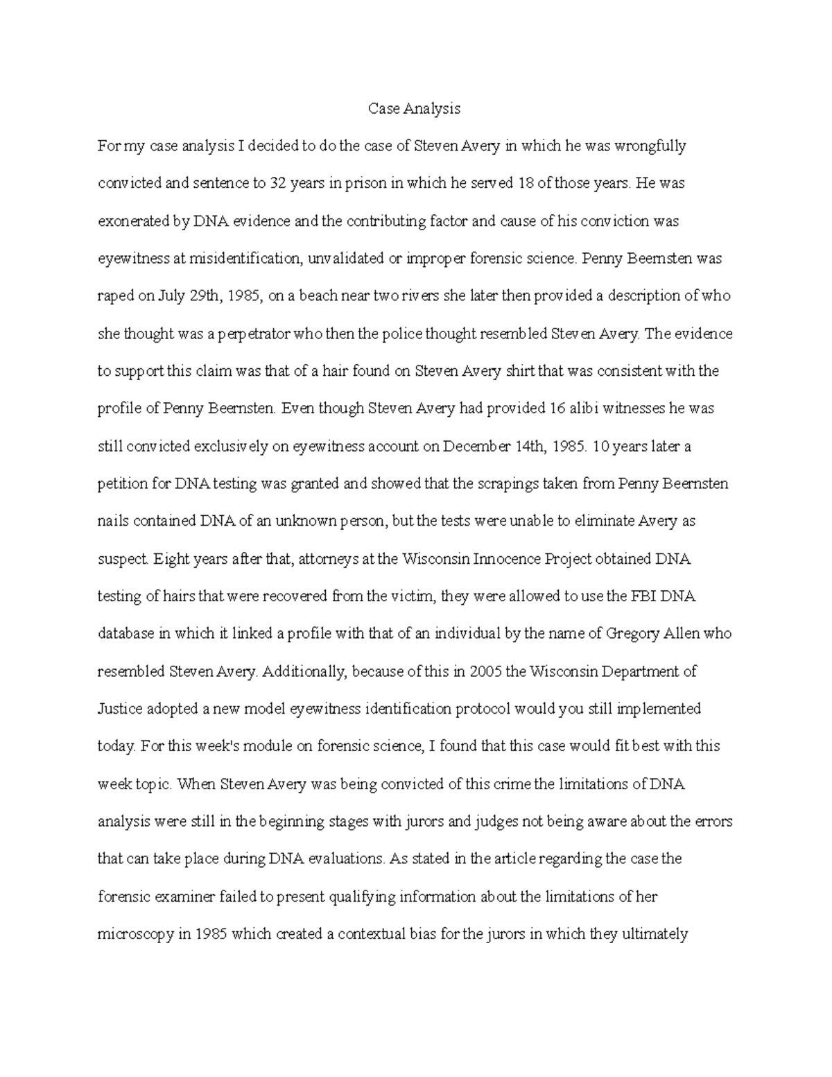 Case Analysis - Case Analysis For my case analysis I decided to do the ...