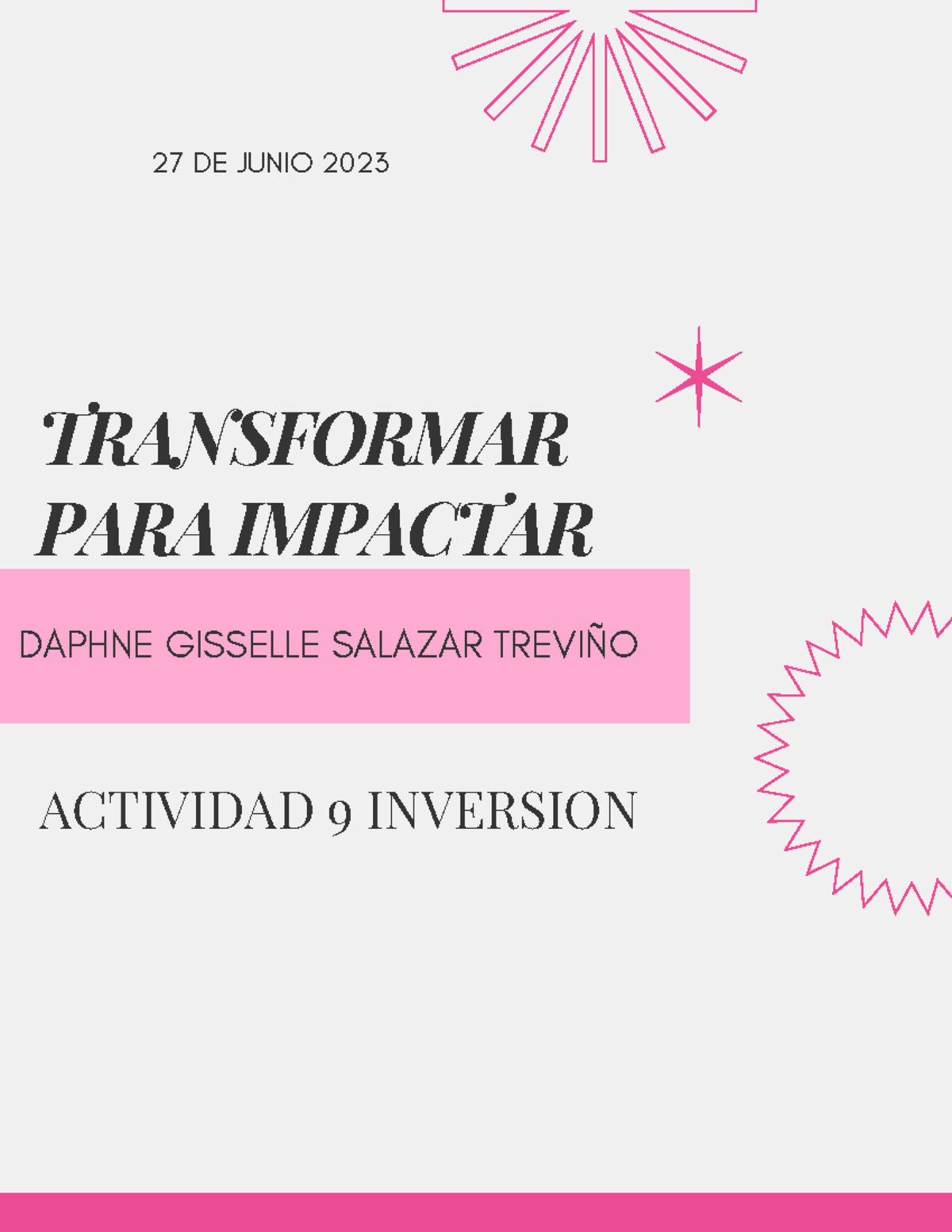 Tranformar PARA Impactar ACT 9 Inversion - TRANSFORMAR PARA IMPACTAR ...