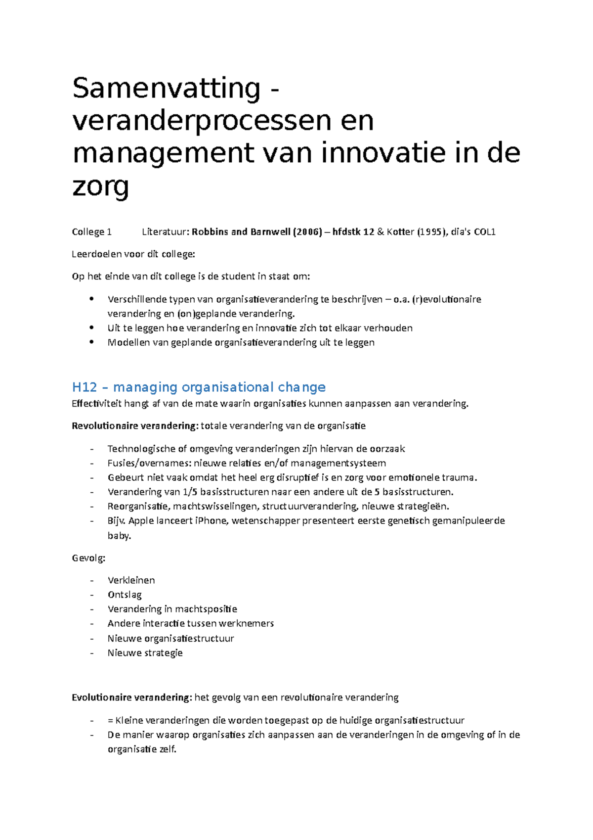 Samenvatting - Veranderprocessen en management van innovatie in de zorg - Samenvatting ...