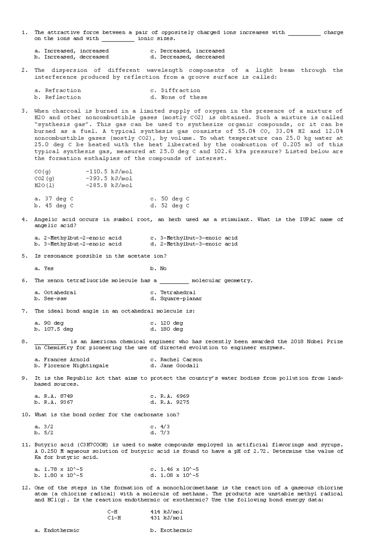 Day 1 200 Items - Chem Eng - 1. The attractive force between a pair of ...