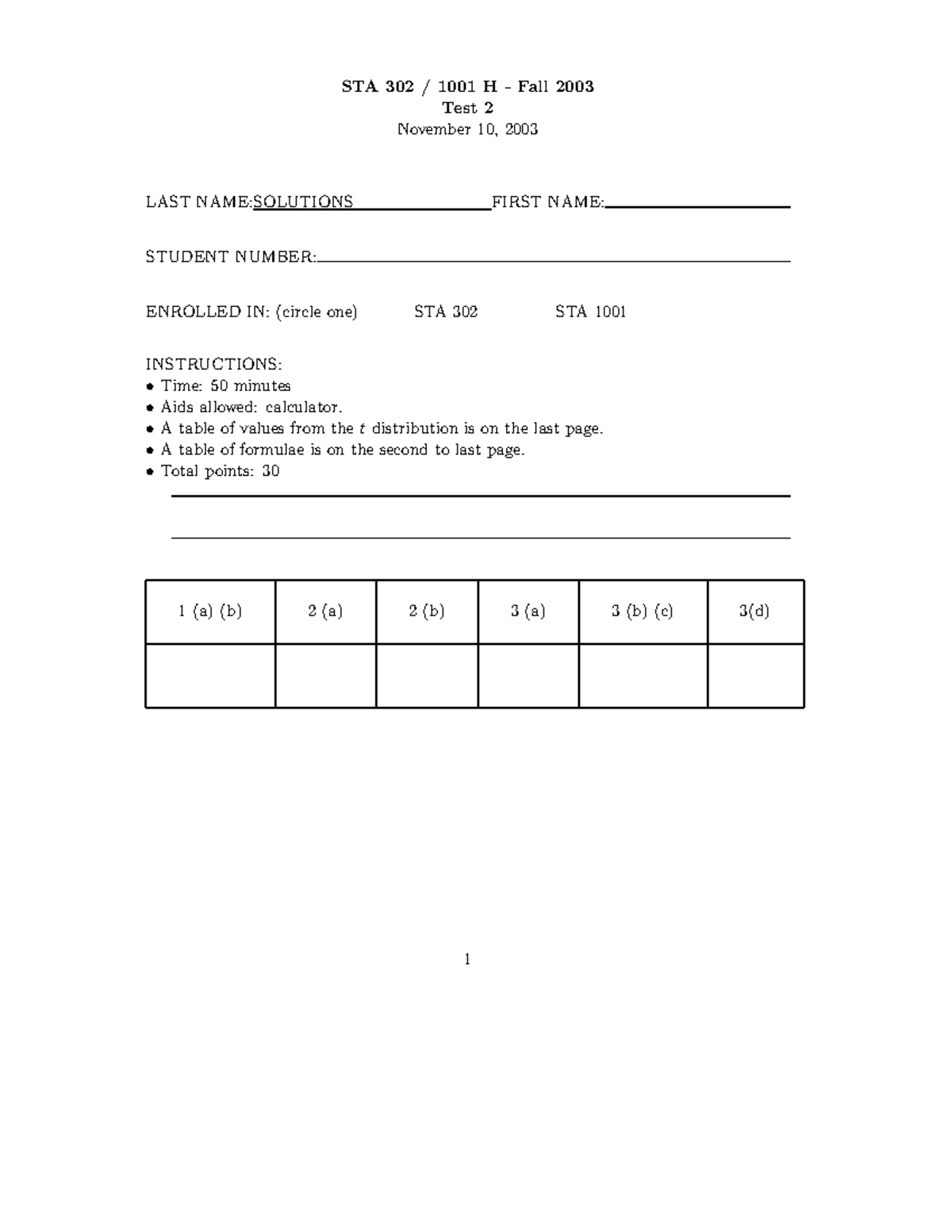 2003 exam for sta302 - STA 302 / 1001 H - Fall 2003 Test 2 November 10 ...