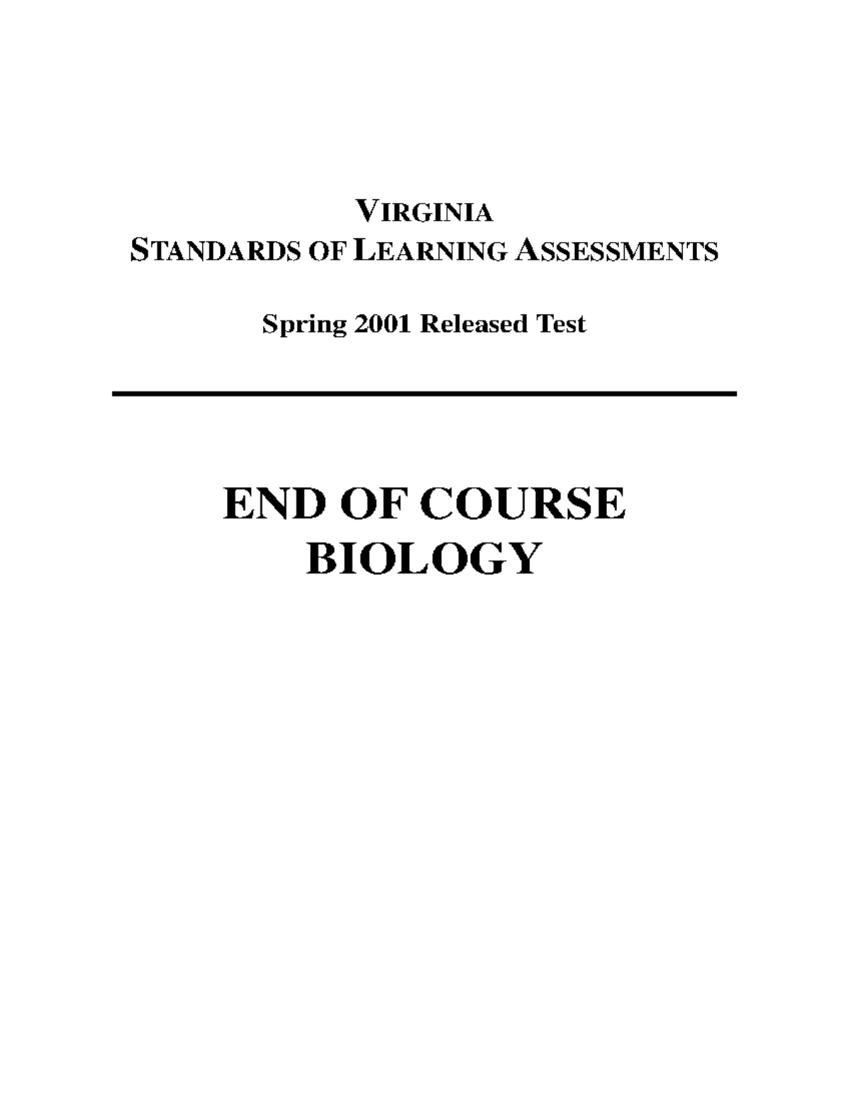 Biology SOL 2001 - I really love my school - VIRGINIA STANDARDS OF ...