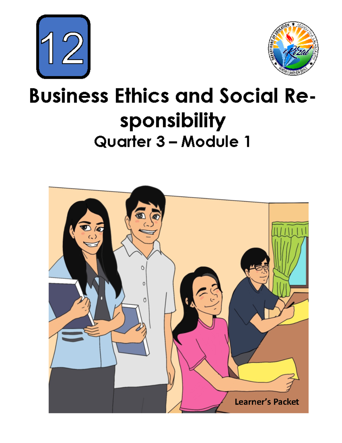 Week 1 3 Business Ethics 3 - Business Ethics and Social Re ...