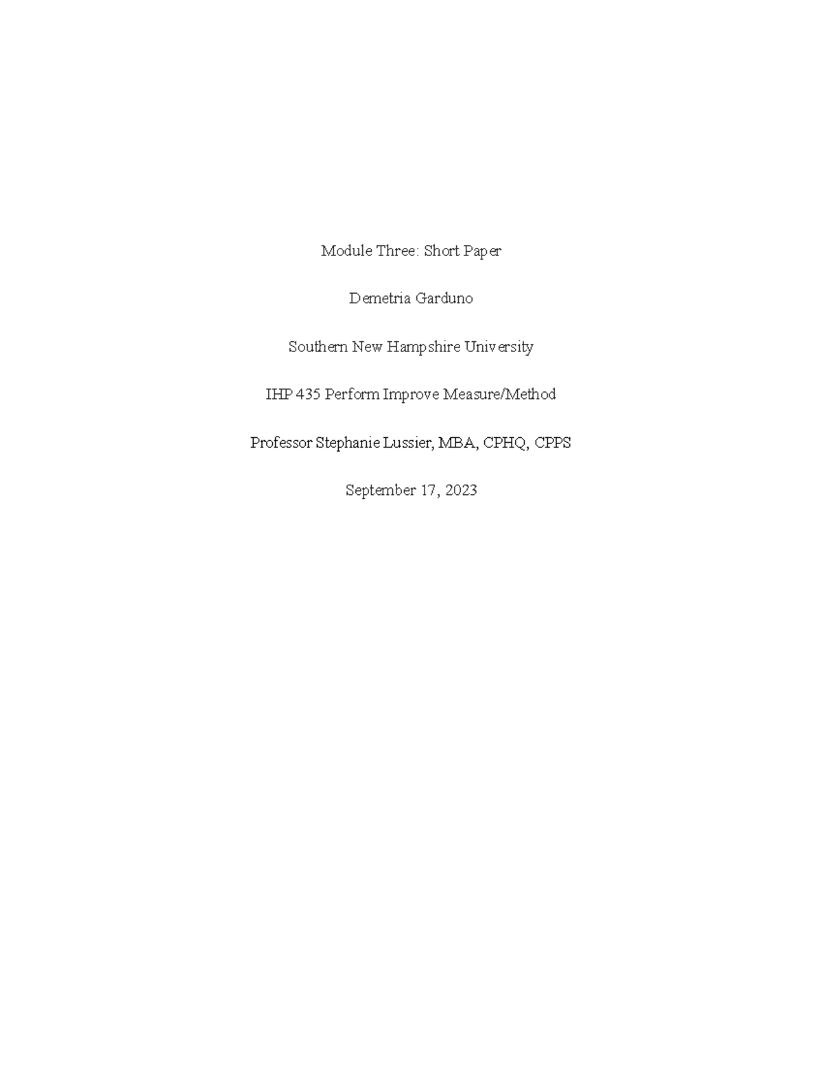 IHP 435 Module Three Short Paper - Module Three: Short Paper Demetria ...