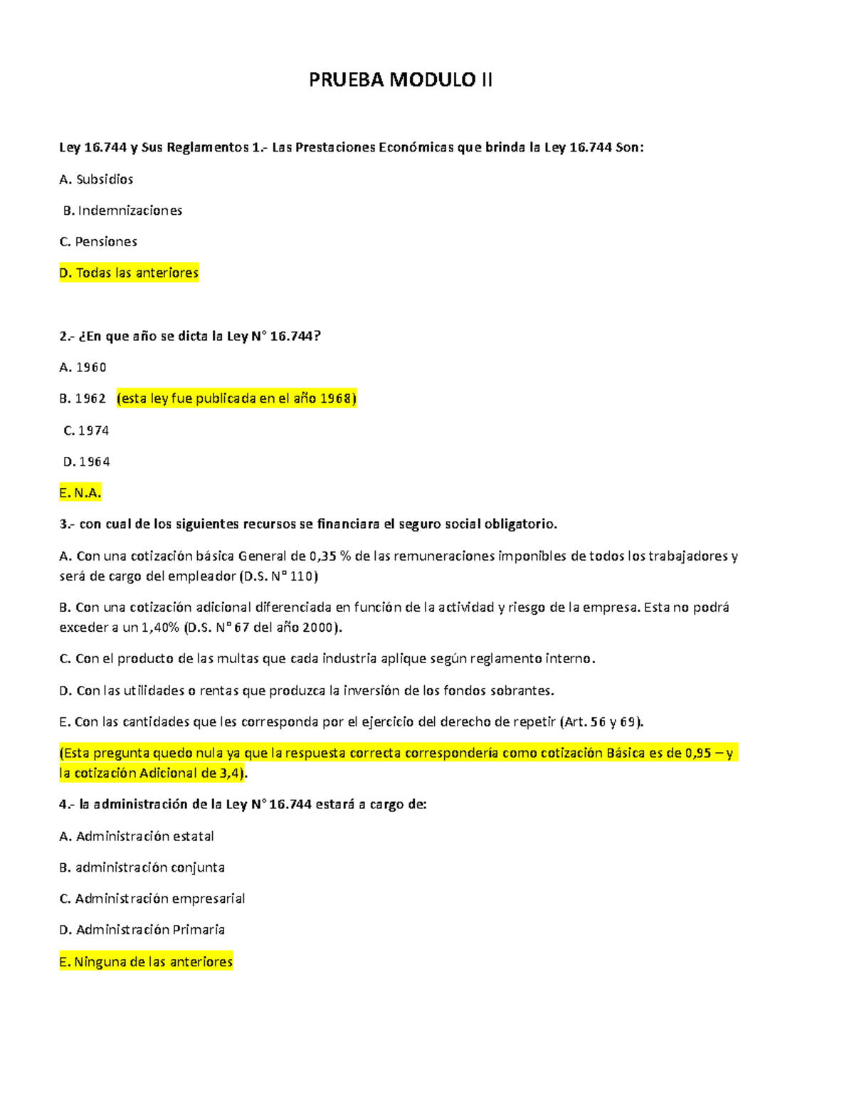 Prueba Modulo II - doucmento gratis - PRUEBA MODULO II Ley 16 y Sus Reglamentos 1.- Las ...