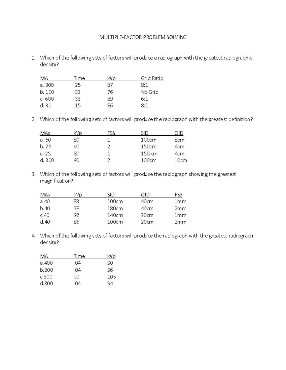 Multi-Factor Problems - MULTIPLE-FACTOR PROBLEM SOLVING Which of the following sets of factors ...