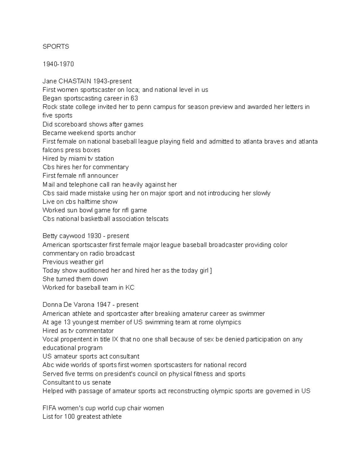 Week three notes - SPORTS 1940- Jane CHASTAIN 1943-present First women ...