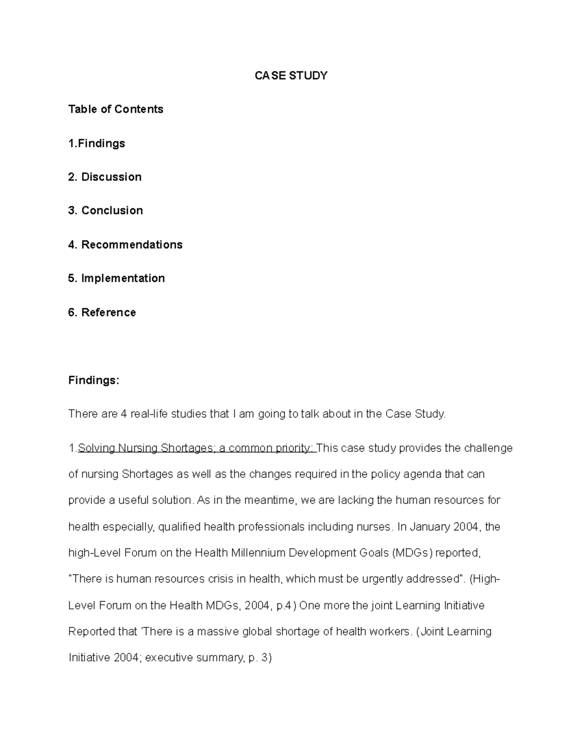 CASE Study - CASE STUDY Table of Contents 1 2. Discussion 3. Conclusion ...