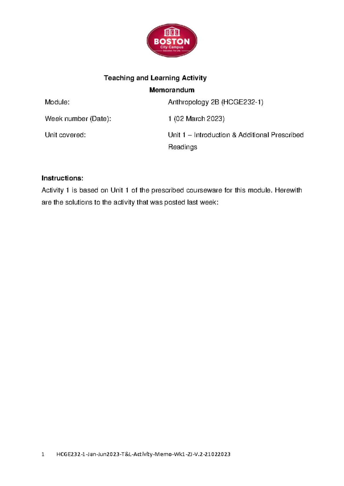 HCGE232 1 Jan Jun2023 T&L Activity Memo Wk1 ZJ V - Teaching and ...