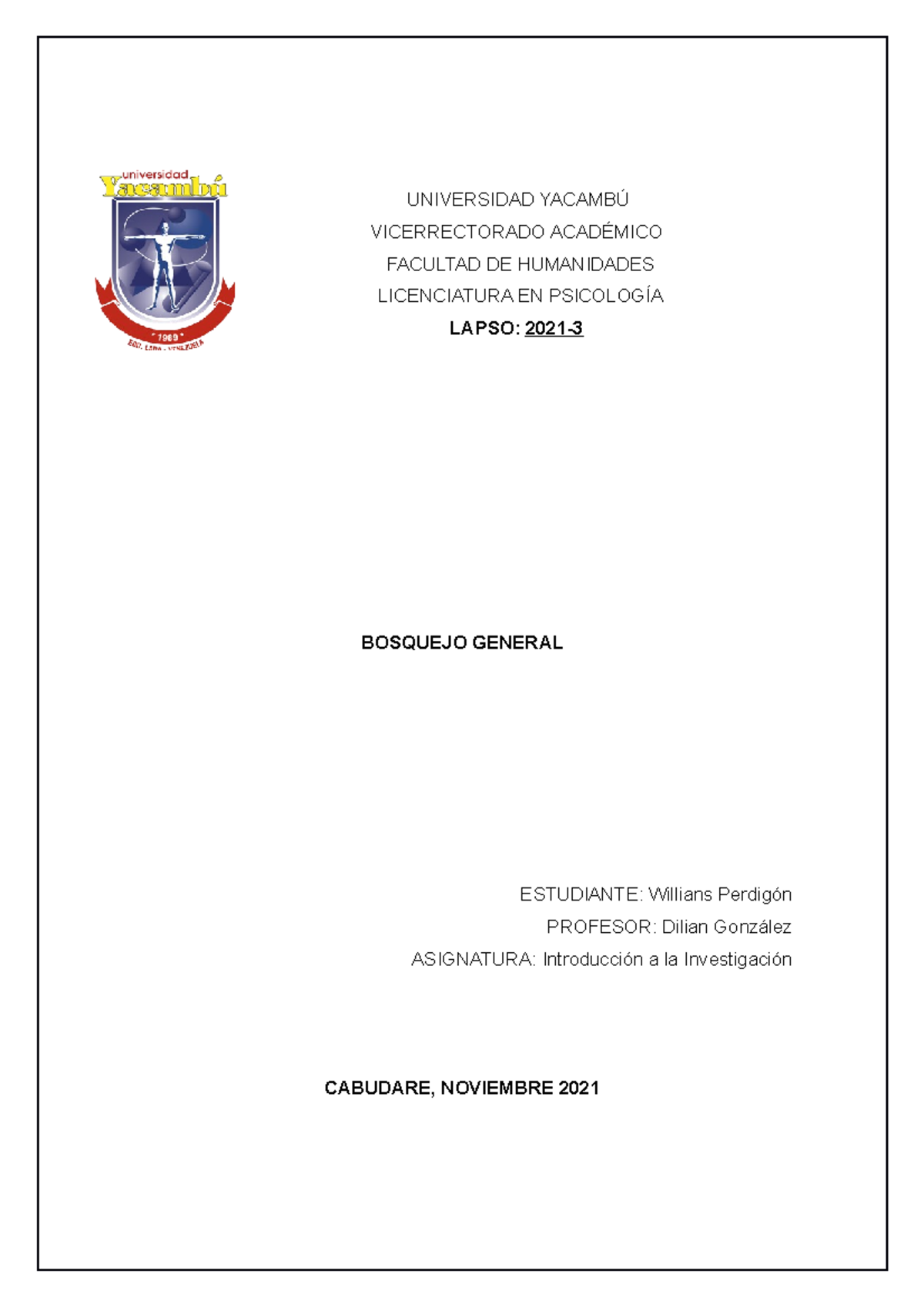 Bosquejo General Willians Perdigon - UNIVERSIDAD YACAMBÚ VICERRECTORADO ...