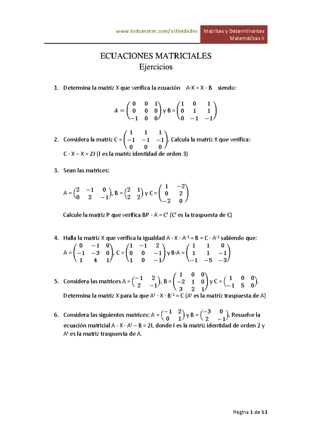 6 - Bien - Matemáticas II ECUACIONES MATRICIALES Ejercicios Determina ...