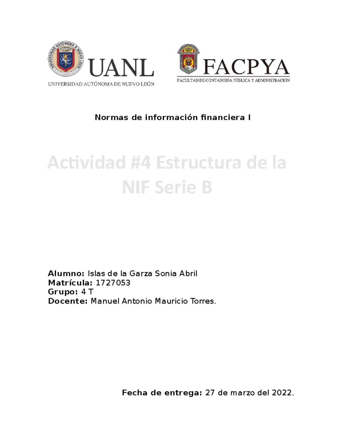 Actividad#4 nif - EN ESTE DOCUMENTO SE ENCUENTRA LA ESTRUCTURA DE LA ...