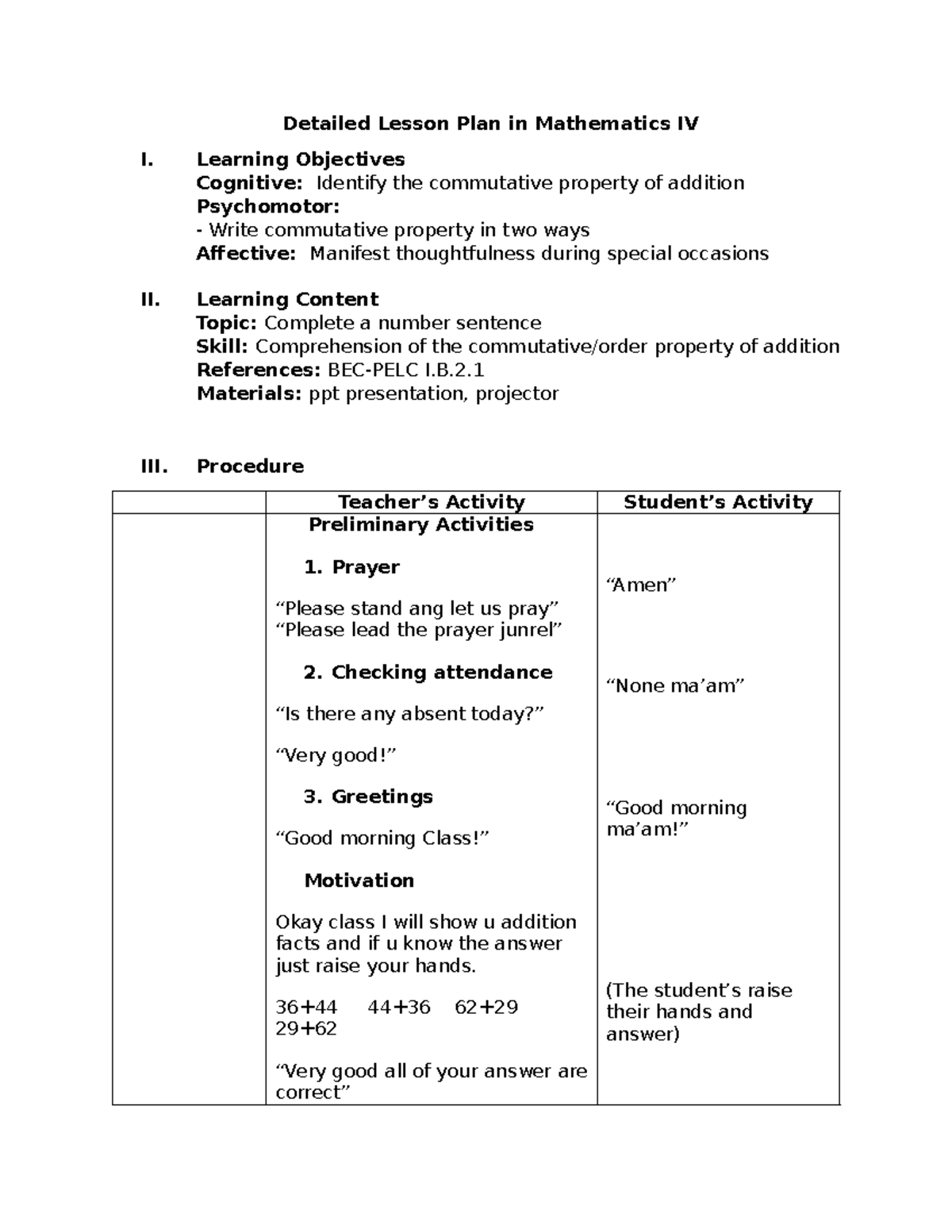 Detailed Lesson Plan in EPP IV - Detailed Lesson Plan in Mathematics IV I. Learning Objectives ...