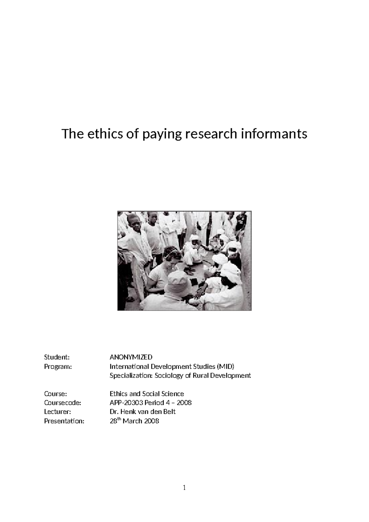 Example Ethics Paper 5 - The ethics of paying research informants ...