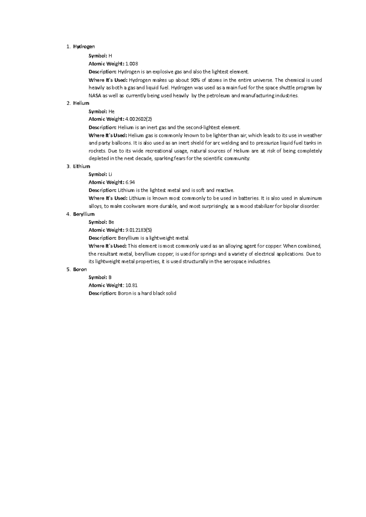 Hydrogen - SCIENCE 7 - Hydrogen Symbol: H Atomic Weight: 1. Description ...