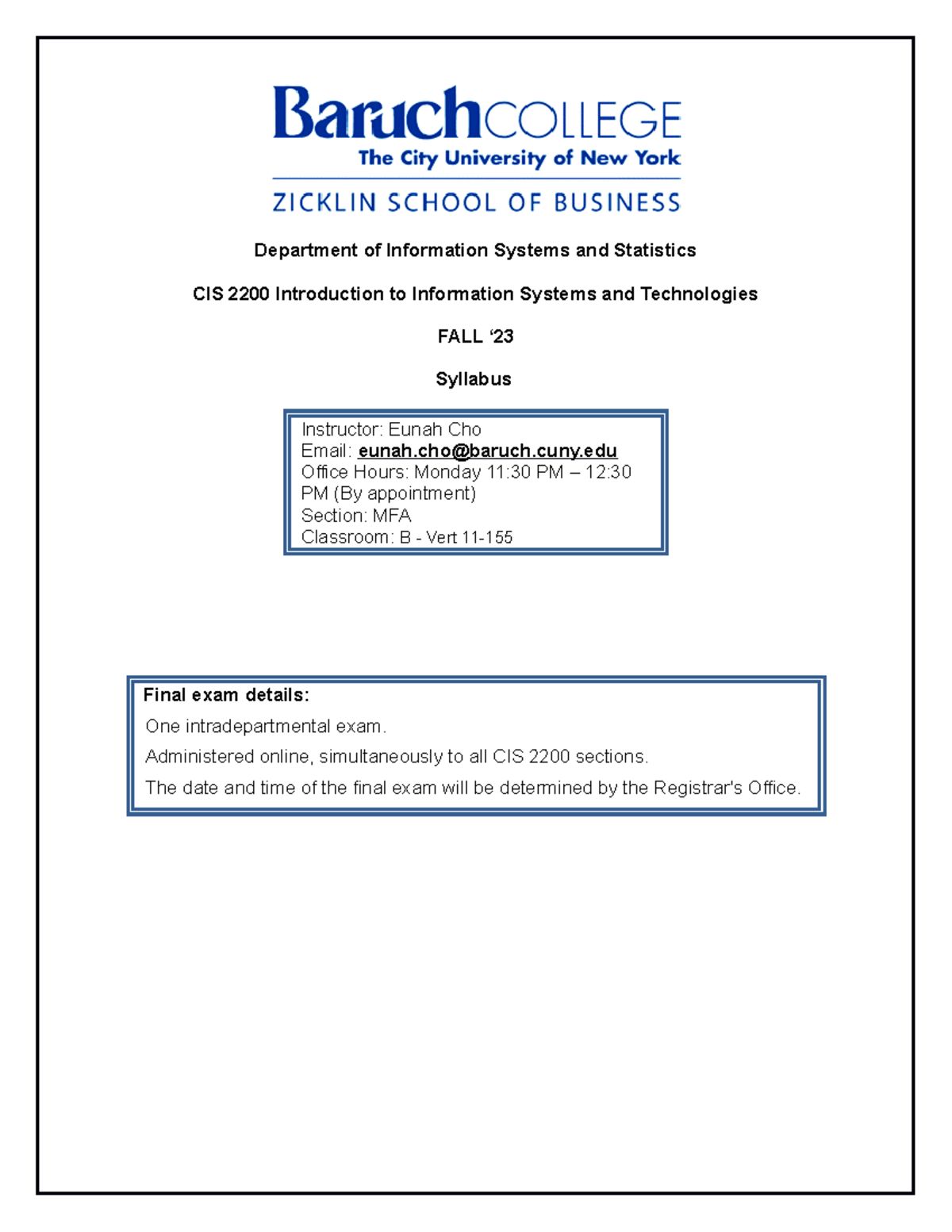 CIS 2200 FALL 23 Syllabus - Department of Information Systems and Statistics CIS 2200 ...