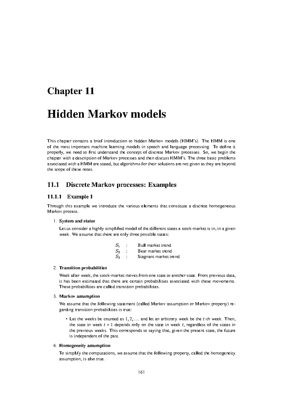 Hidden Markov models - The HMM is one of the most important machine ...