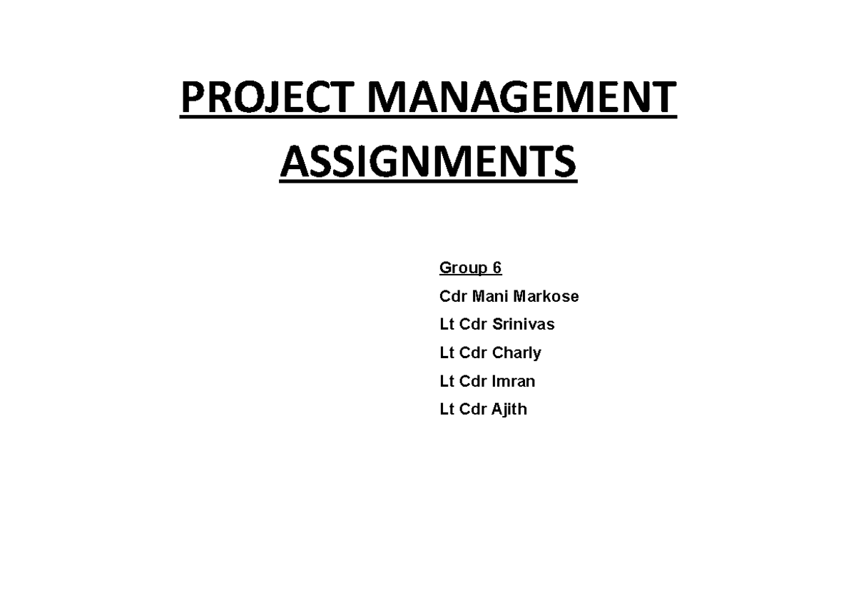 Group 6 Notes for the subject - PROJECT MANAGEMENT ASSIGNMENTS Group 6 ...