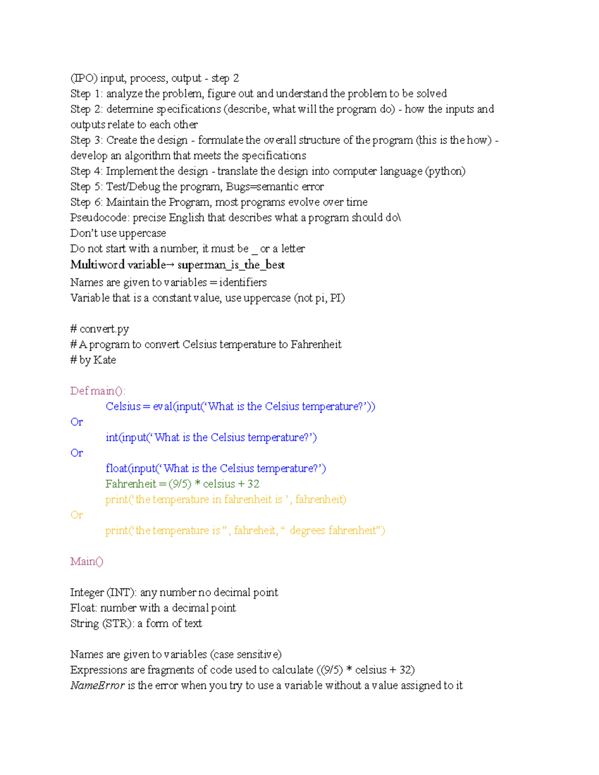 Week 1, Chapter 2 - (IPO) input, process, output - step 2 Step 1: analyze the problem, figure ...