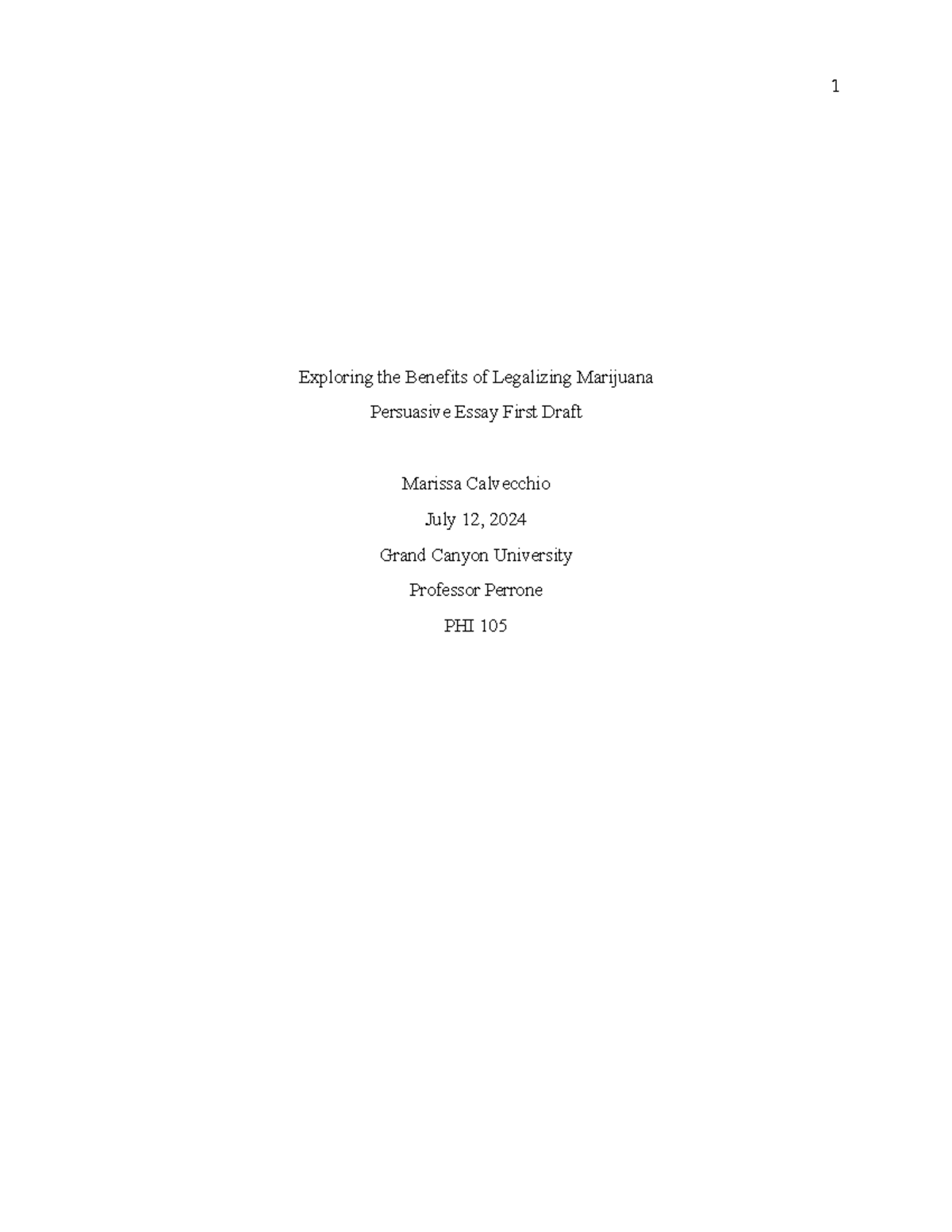 Persuasive Essay First Draft - Exploring the Benefits of Legalizing ...