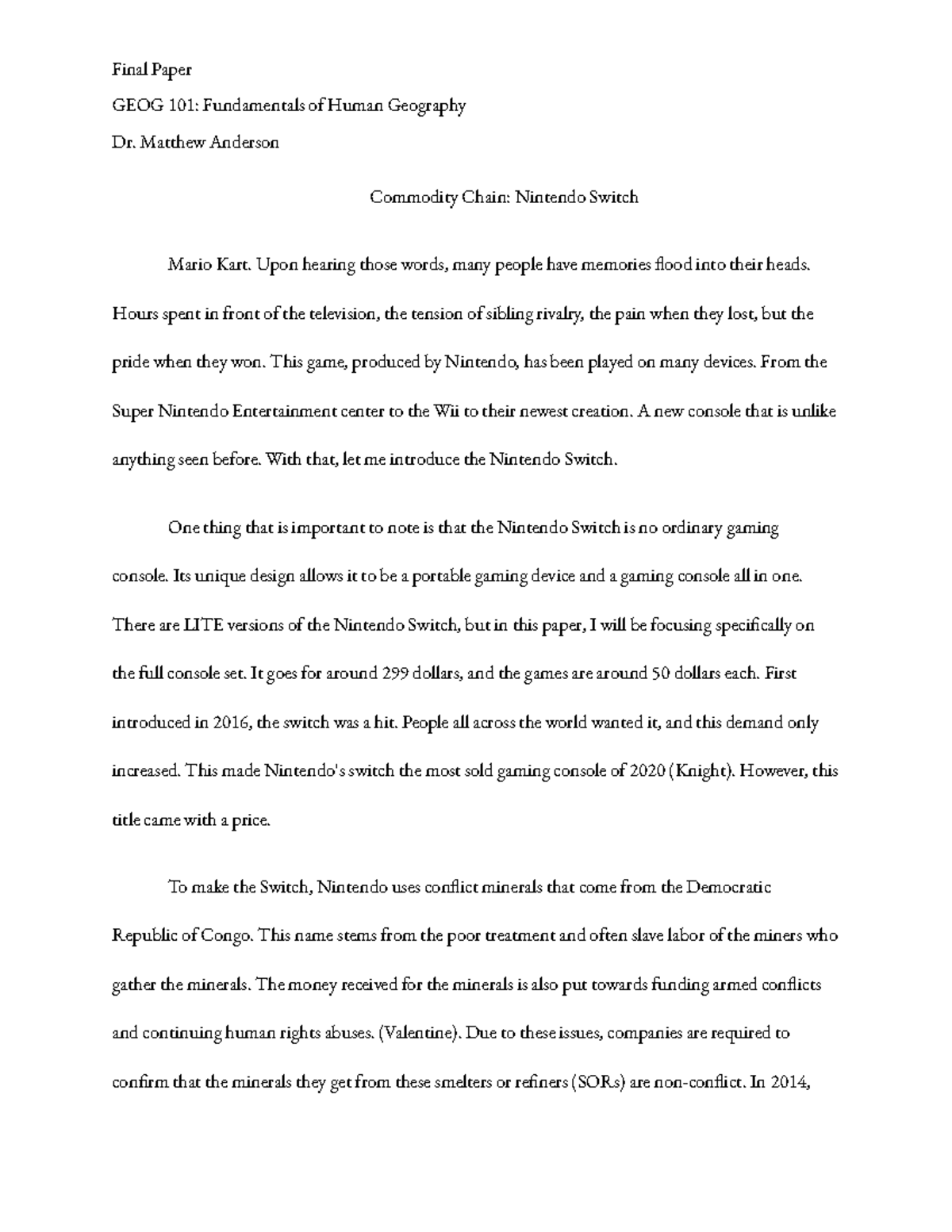 Final Essay GEOG 101 - Final Paper GEOG 101: Fundamentals of Human ...