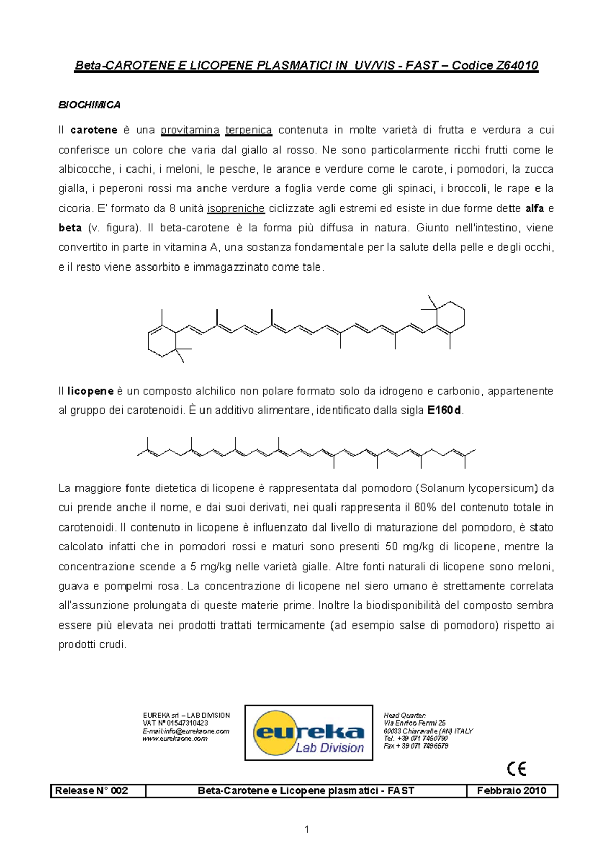 Beta carotene e licopene plasmatici in Uvvis FAST - Beta-CAROTENE E ...