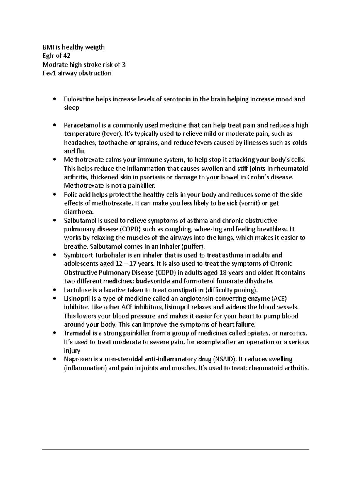 Patient 2 complex case - BMI is healthy weigth Egfr of 42 Modrate high ...