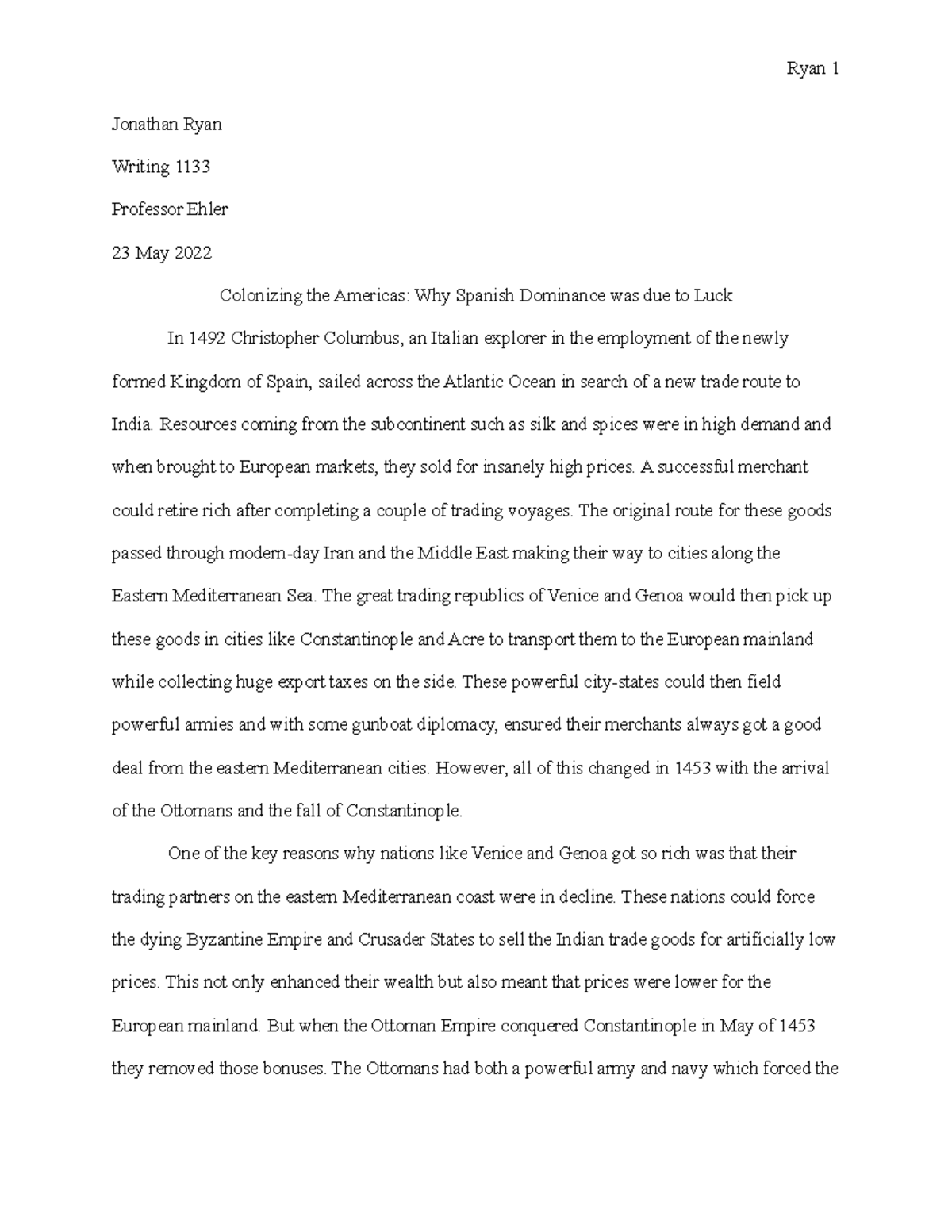 Assignment 4 Research Paper - Jonathan Ryan Writing 1133 Professor Ehler 23 May 2022 Colonizing ...