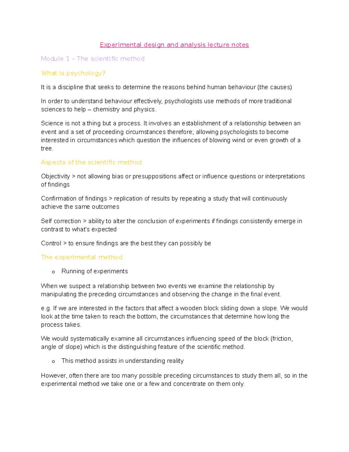 Experimental design and analysis lecture notes - Science is not a thing ...