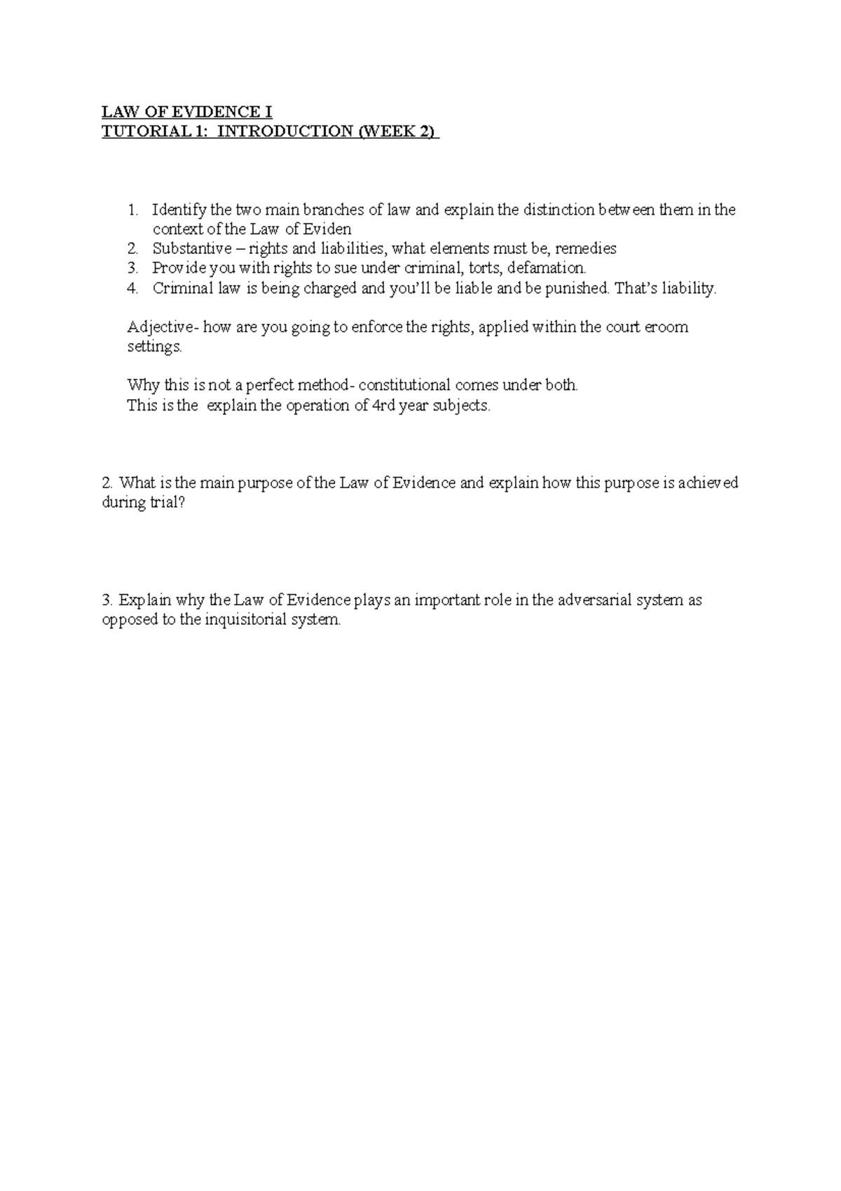 Tutorial 1 Qs - LAW OF EVIDENCE I TUTORIAL 1: INTRODUCTION (WEEK 2 ...
