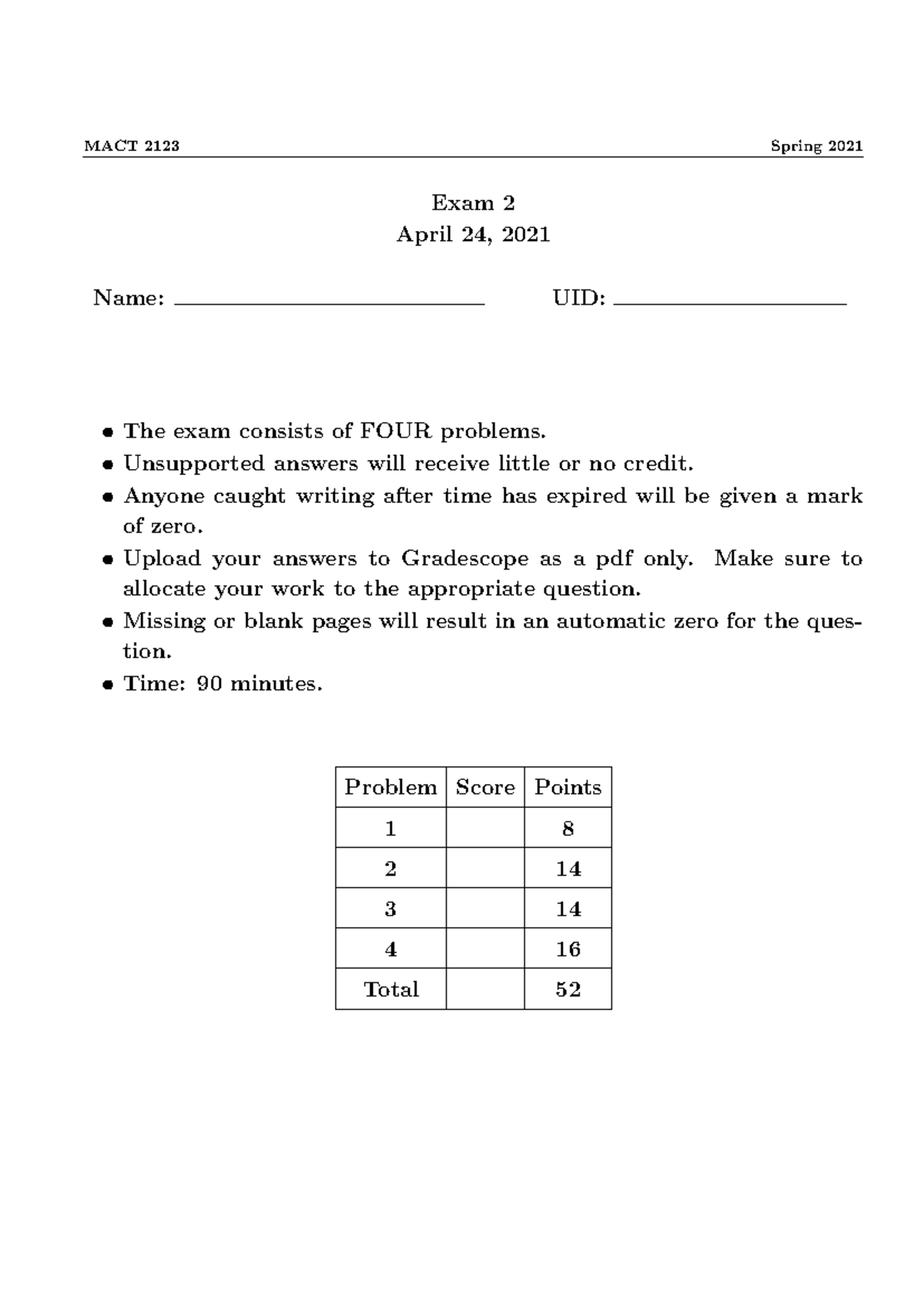 Exam 2 (Spring 2021) - a1 lae - Exam 2 April 24, 2021 Name: UID: The ...