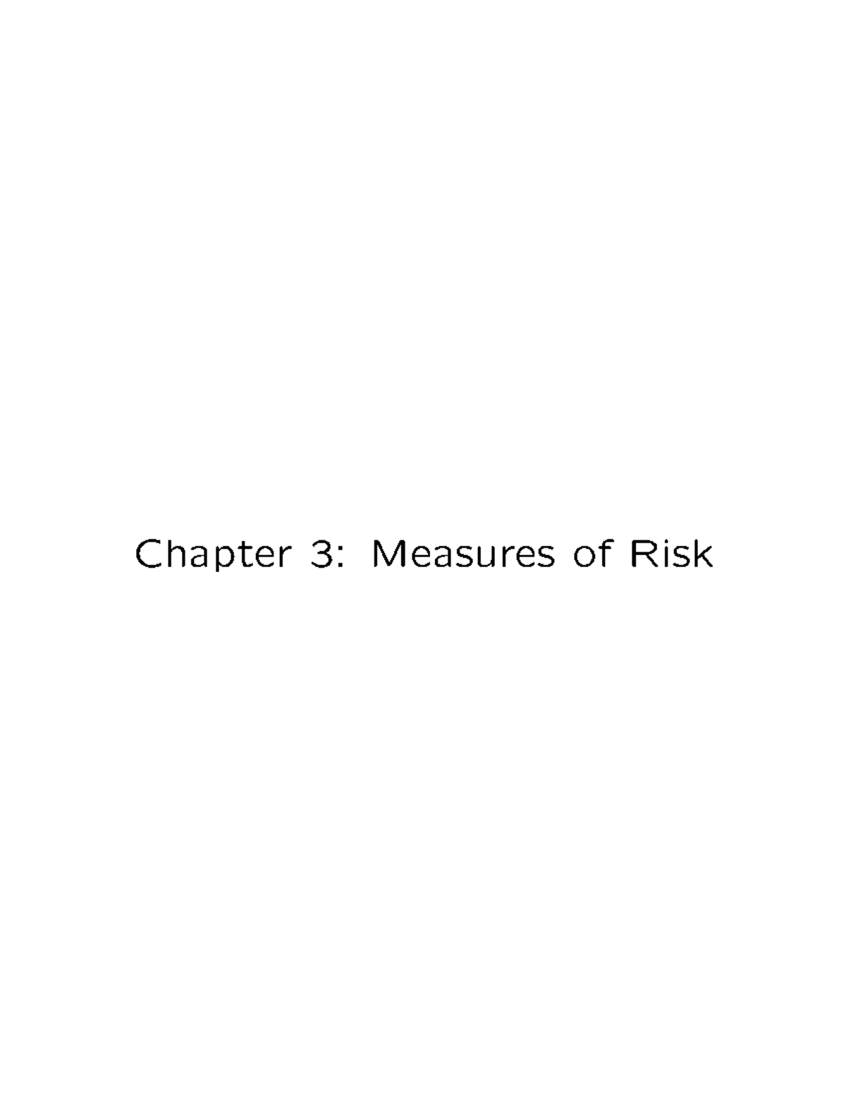 F79PA ch3 - Chapter 3 - Chapter 3: Measures of Risk In the last two ...
