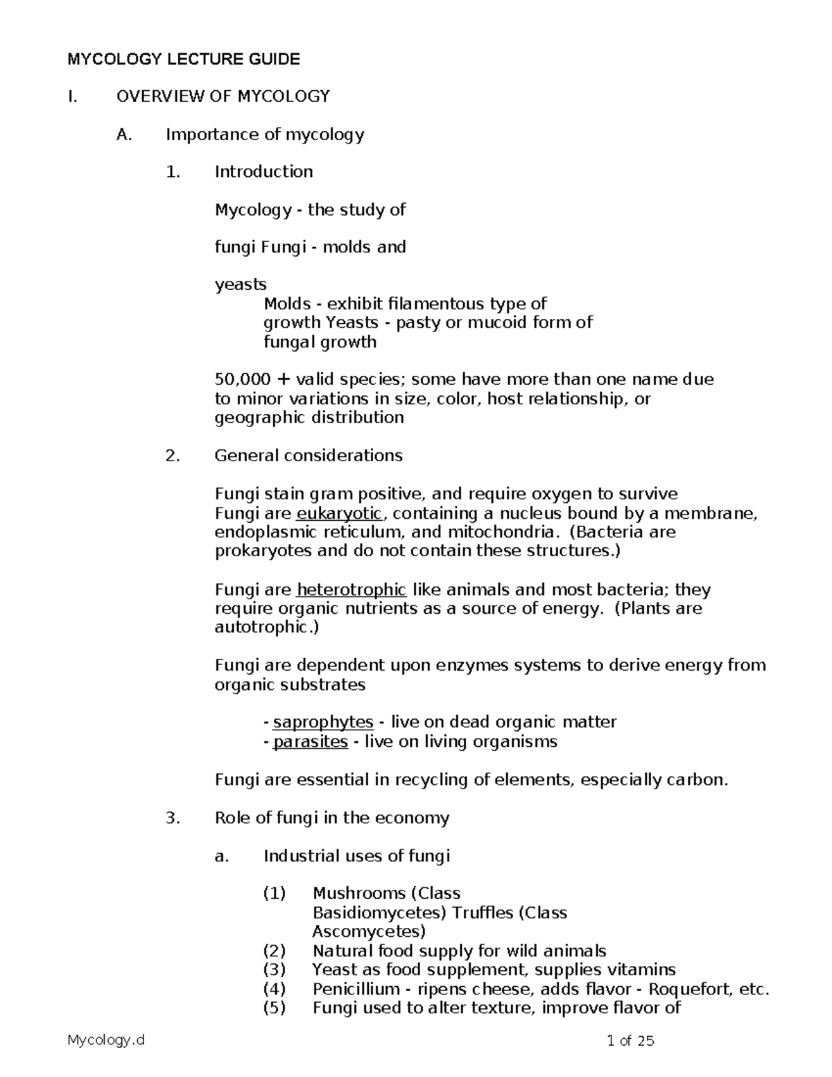 Mycology-notes - Mycology 1 of 25 MYCOLOGY LECTURE GUIDE I. OVERVIEW OF ...