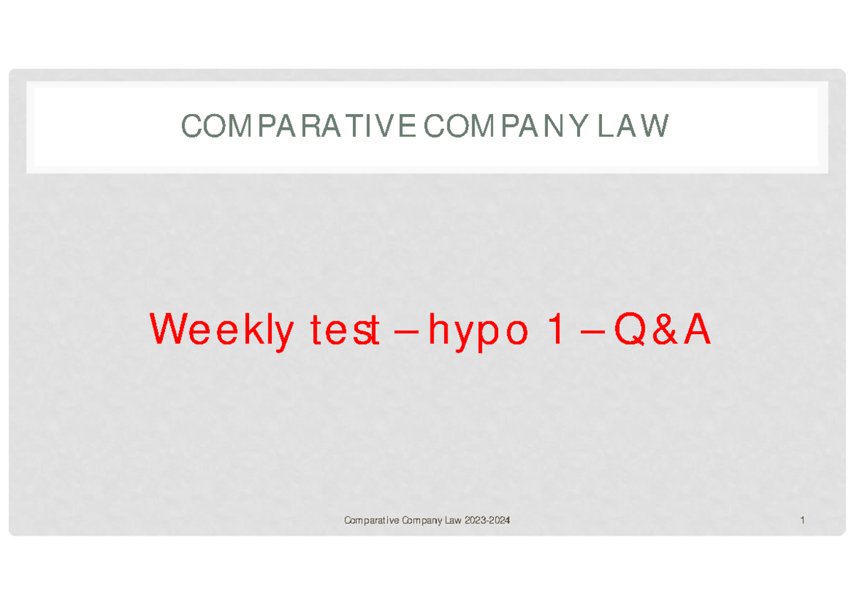 Hypo1 Q&A - sample questions - COMPARATIVE COMPANY LAW Weekly test ...