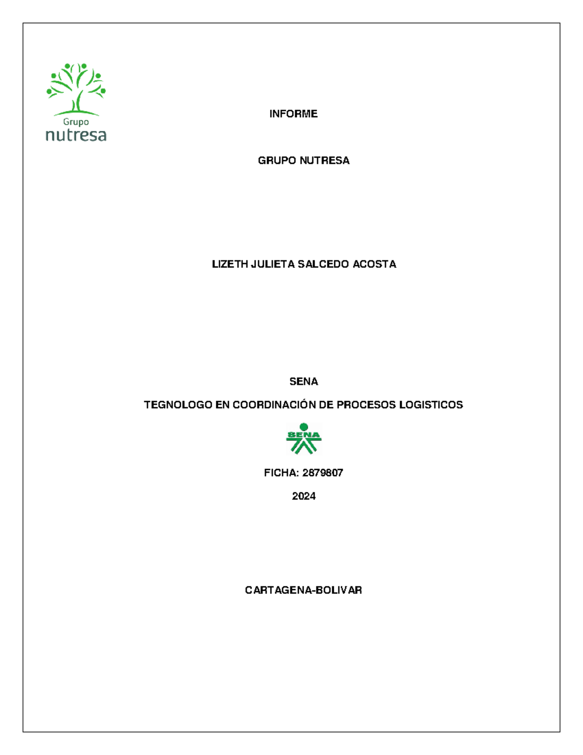 Informe Lizeth 2024 - INFORME GRUPO NUTRESA LIZETH JULIETA SALCEDO ...