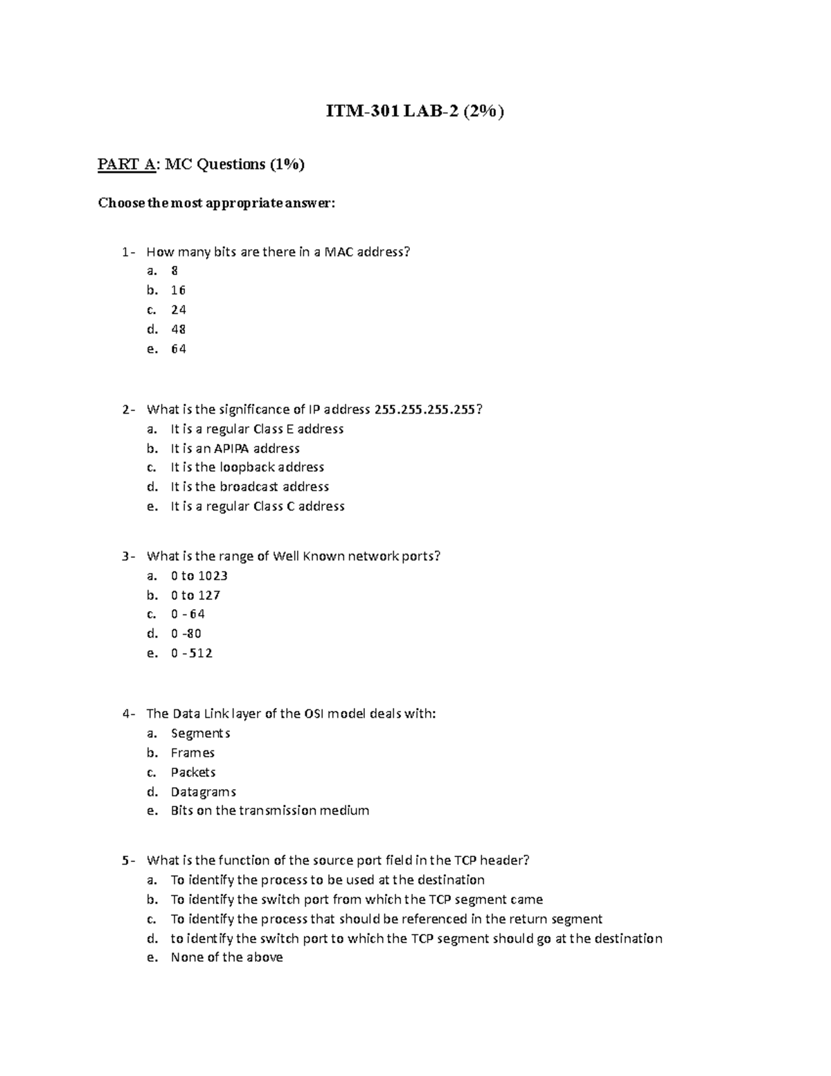 ITM301 week 1 lab - ITM-301 LAB-2 (2%) PART A: MC Questions (1%) Choose the most appropriate ...