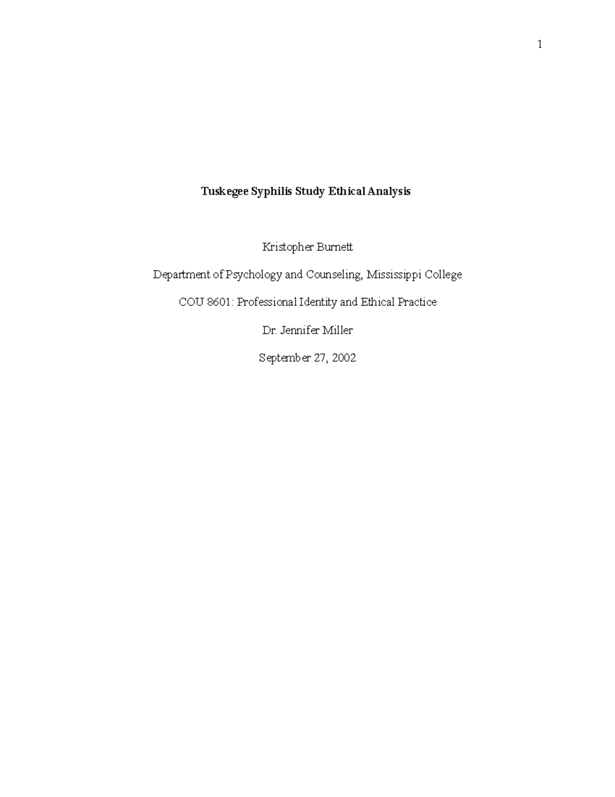 Tuskegee Syphilis Study - Jennifer Miller September 27, 2002 Tuskegee ...