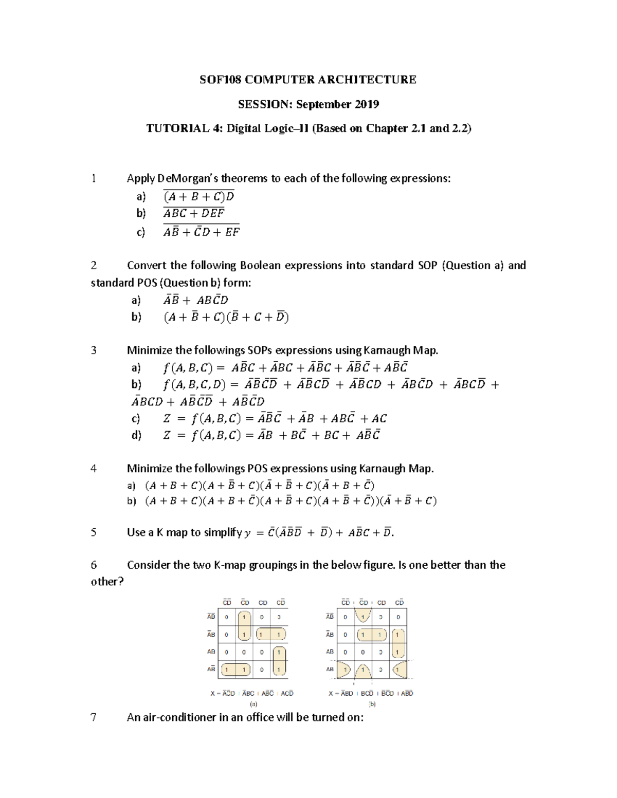 Tutorial 4 Questions - SOF108 COMPUTER ARCHITECTURE SESSION: September 2019 TUTORIAL 4: Digital ...