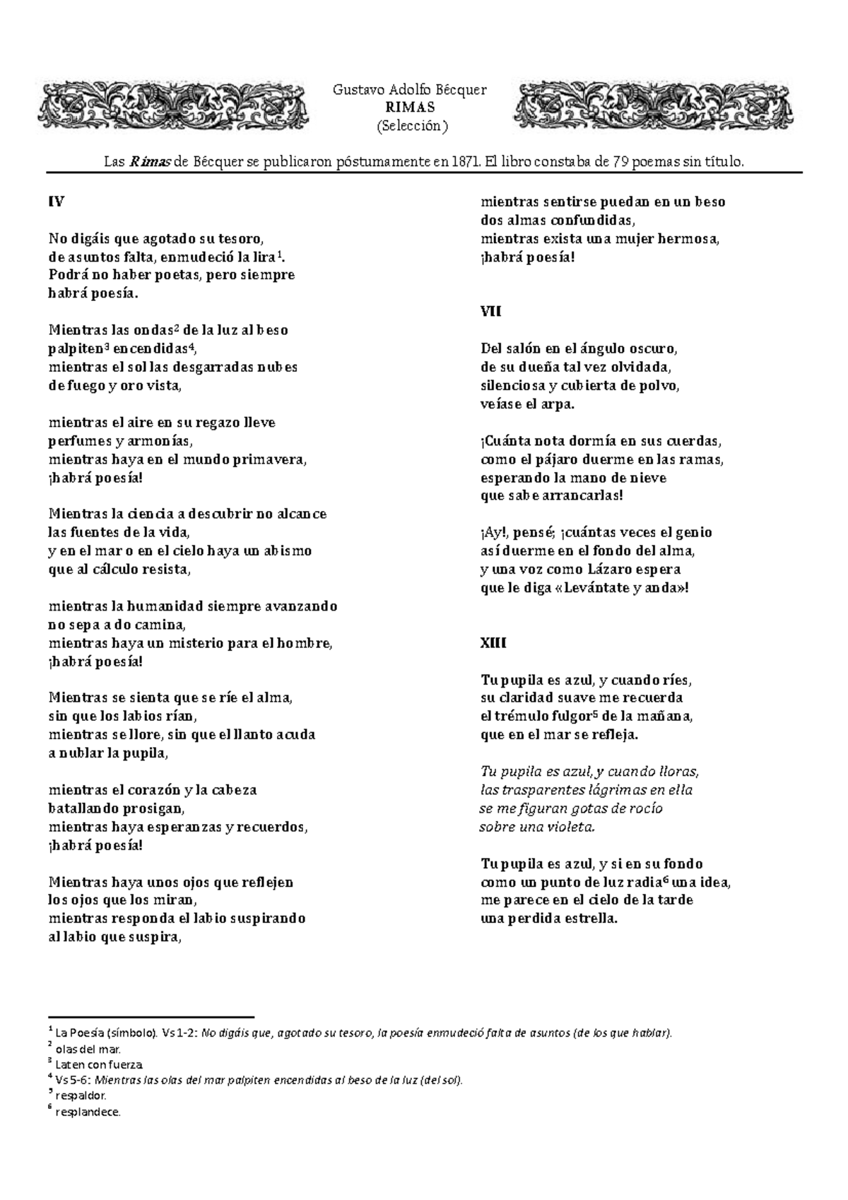 Rimas Bécquer - El libro constaba de 79 poemas sin título. IV No digáis ...